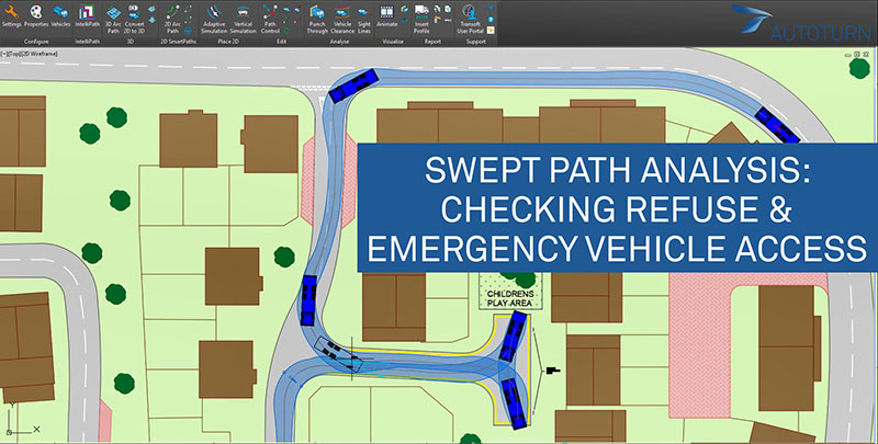 Checking refuse & emergency vehicle access in AutoTURN - Transoft ...