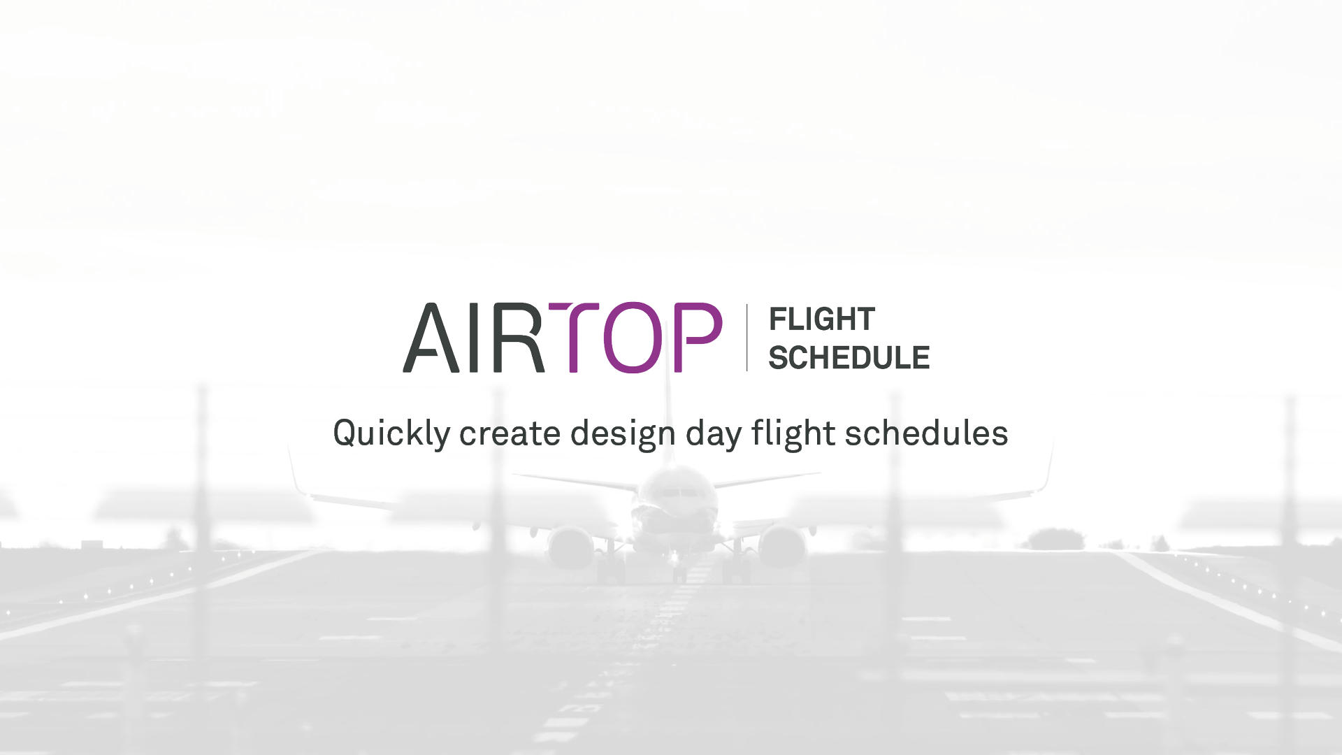 Quickly create design day flight schedules with the new AirTOP Module ...